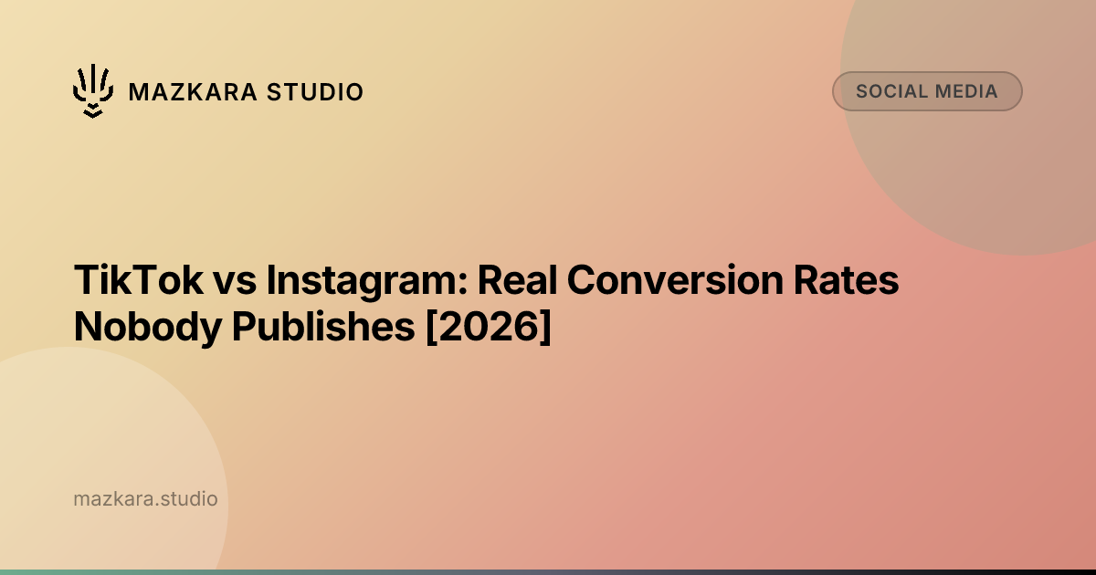 TikTok vs Instagram: Real Conversion Rates Nobody Publishes [2026 ...